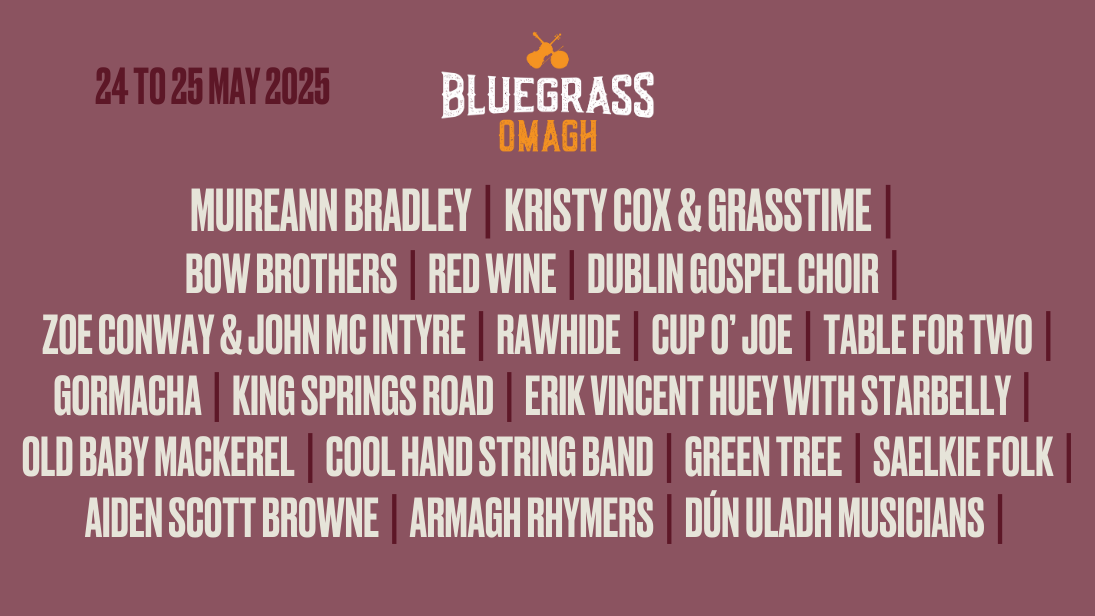 Bluegrass Omagh 2025 Line-Up